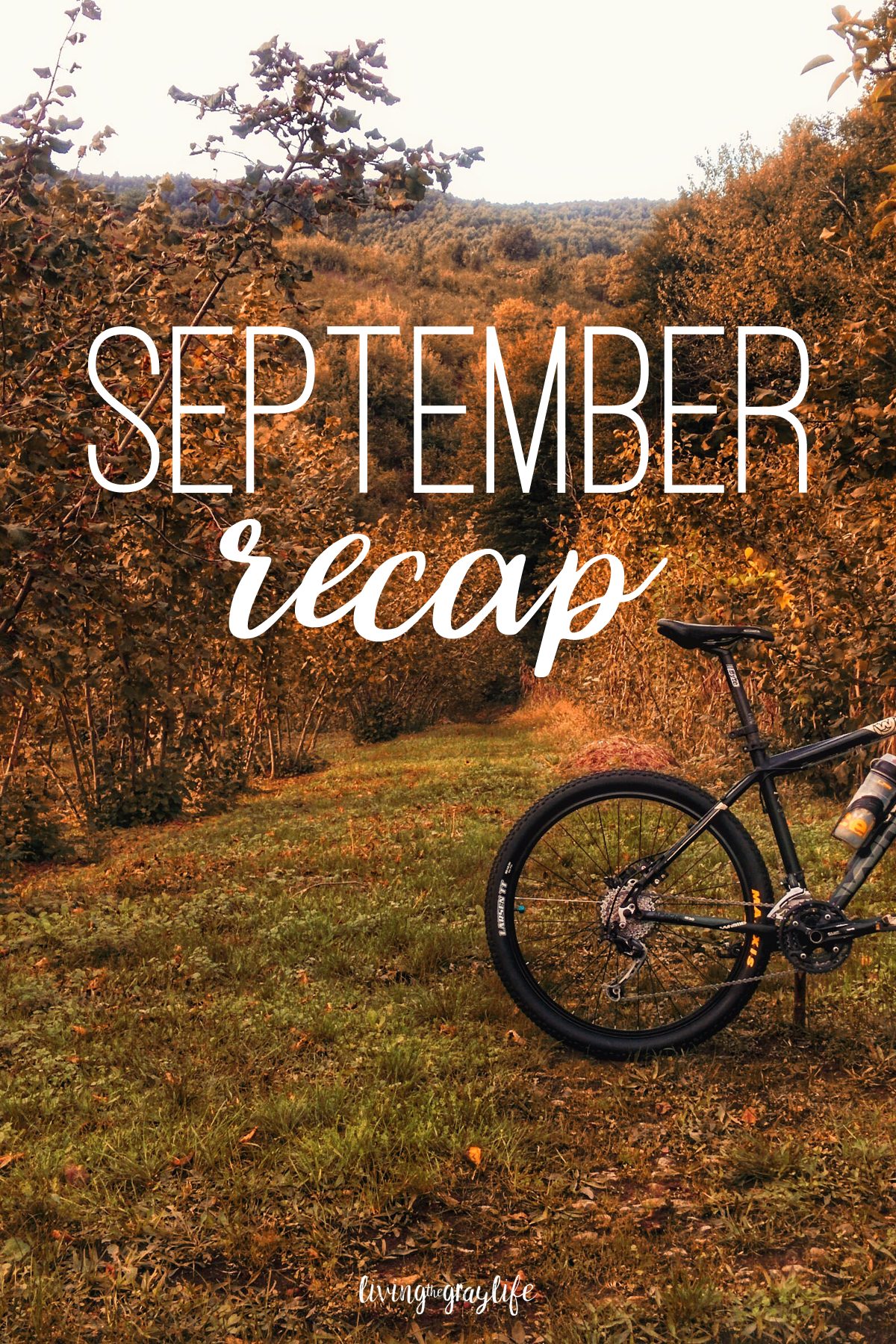 September Recap Living The Gray Life September Recap Living The Gray Life
